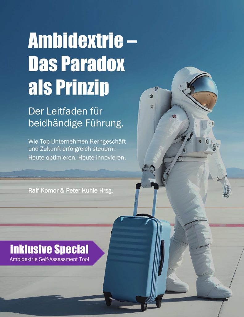 Ambidextrie – Das Paradox als Prinzip - Peter Kuhle